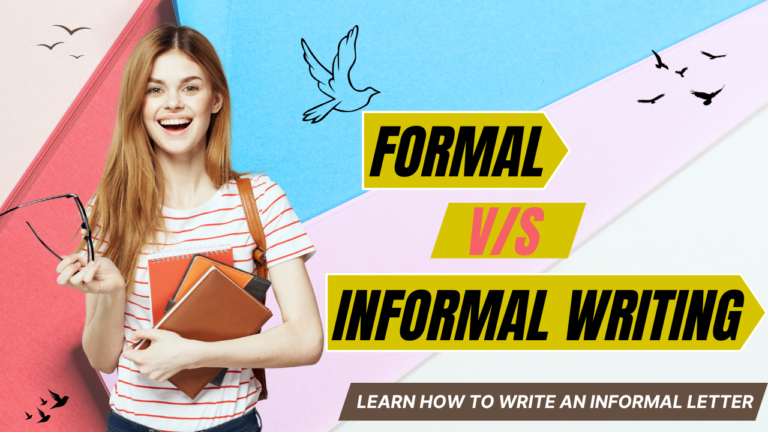 Formal vs. Informal latter Writing | Tips to Write Informal Letter