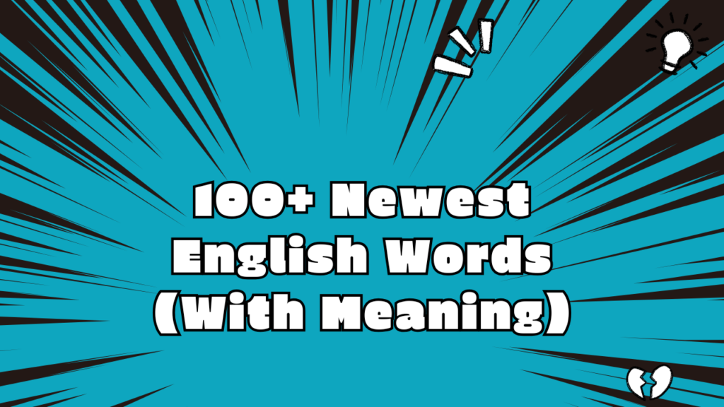 100+ New Words in English with Meaning for IELTS - YLIC